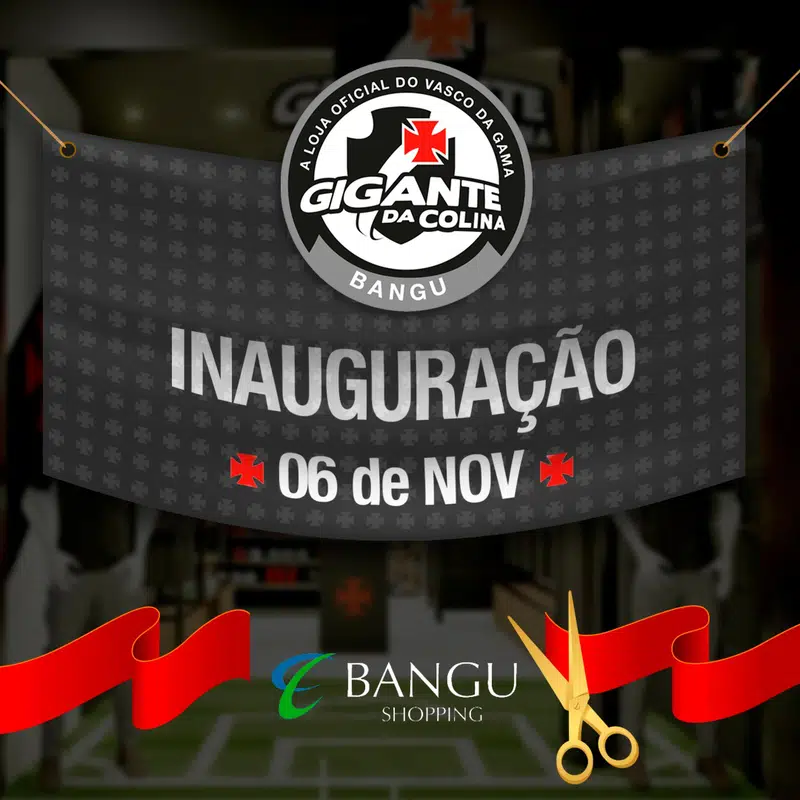 Loja 'Gigante da Colina' é inaugurada em Bangu | SuperVasco